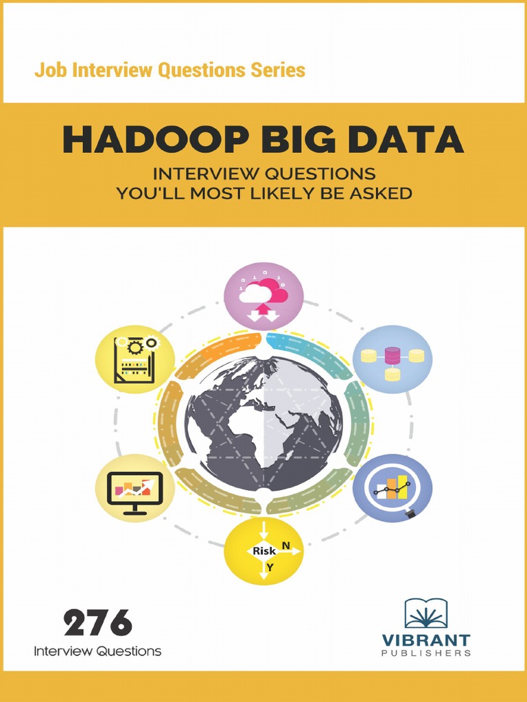 Hadoop BIG DATA Interview Questions You'll Most Likely Be Asked | PDF | Apache Hadoop | Big Data
