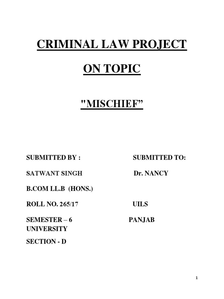 Criminal Law Project On Topic: "Mischief" | PDF | Mens Rea | Criminal Law