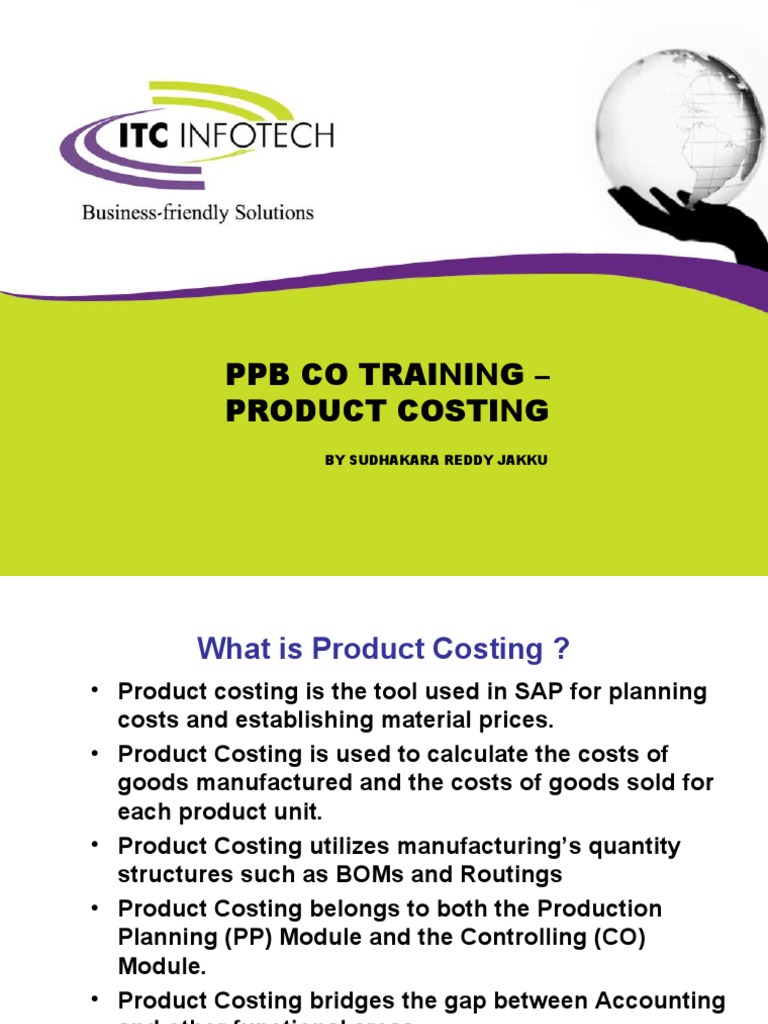 PPB Co Training - Product Costing: by Sudhakara Reddy Jakku | PDF ...