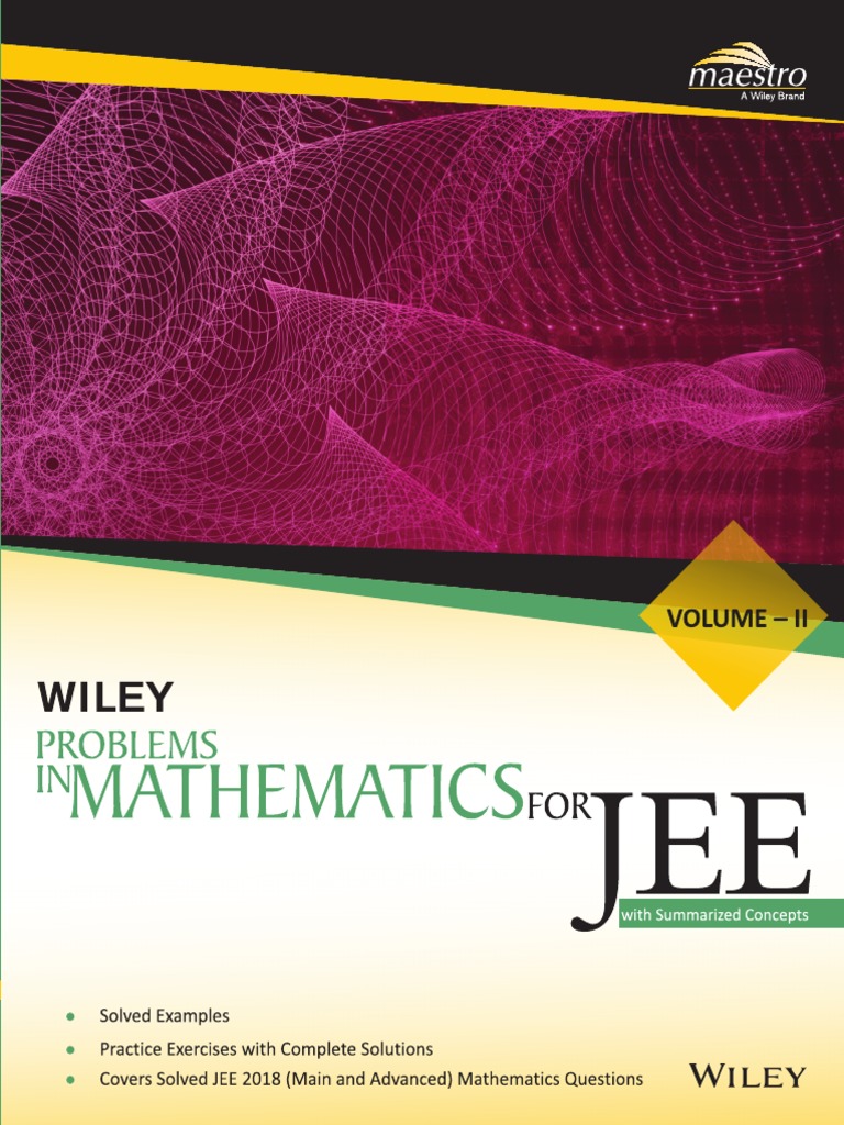 Wiley S Problems in Mathematics For IIT JEE Main and Advanced Vol II 2 Maestro Series With ...