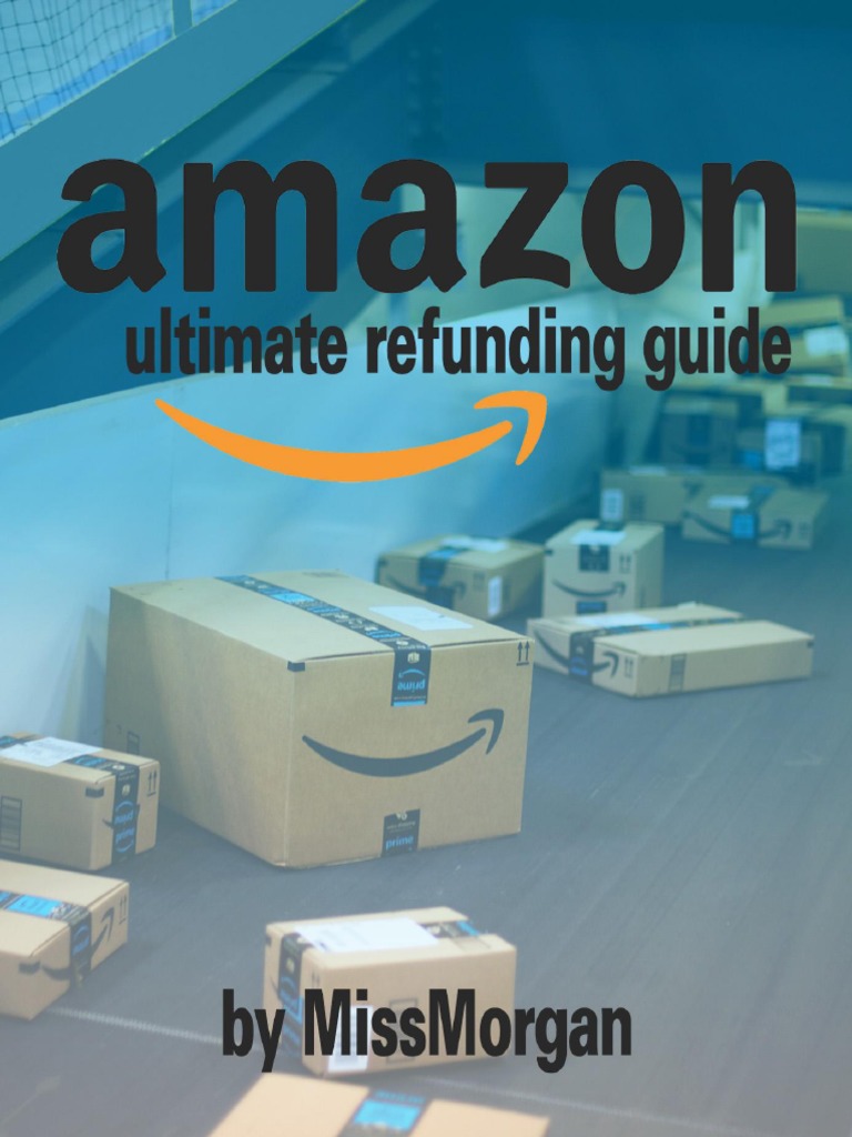 Amazon Ultimate Refunding Guide PDF | PDF | Password | Computing And ...