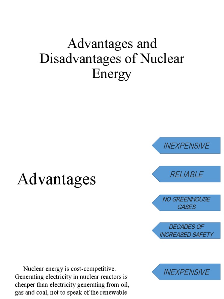 Advantages And Disadvantages Of Nuclear Energy