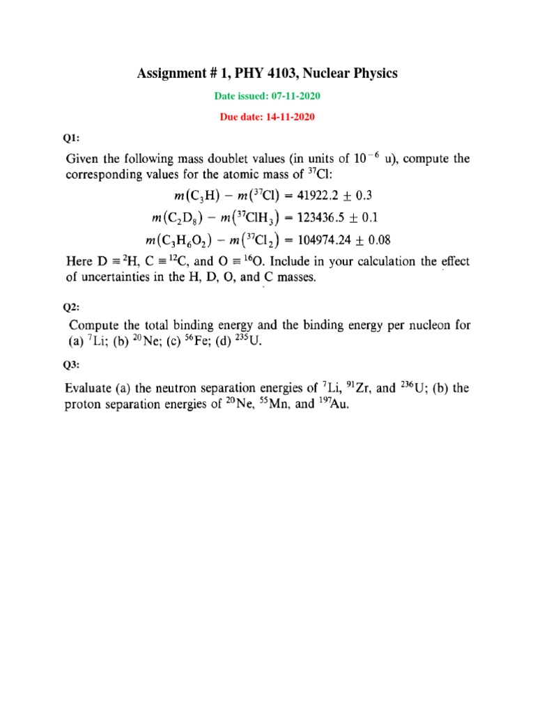 Assignment # 1, PHY 4103, Nuclear Physics: Date Issued: 07-11-2020 | PDF