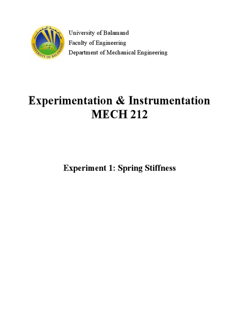 Experimentation & Instrumentation MECH 212: Experiment 1: Spring ...