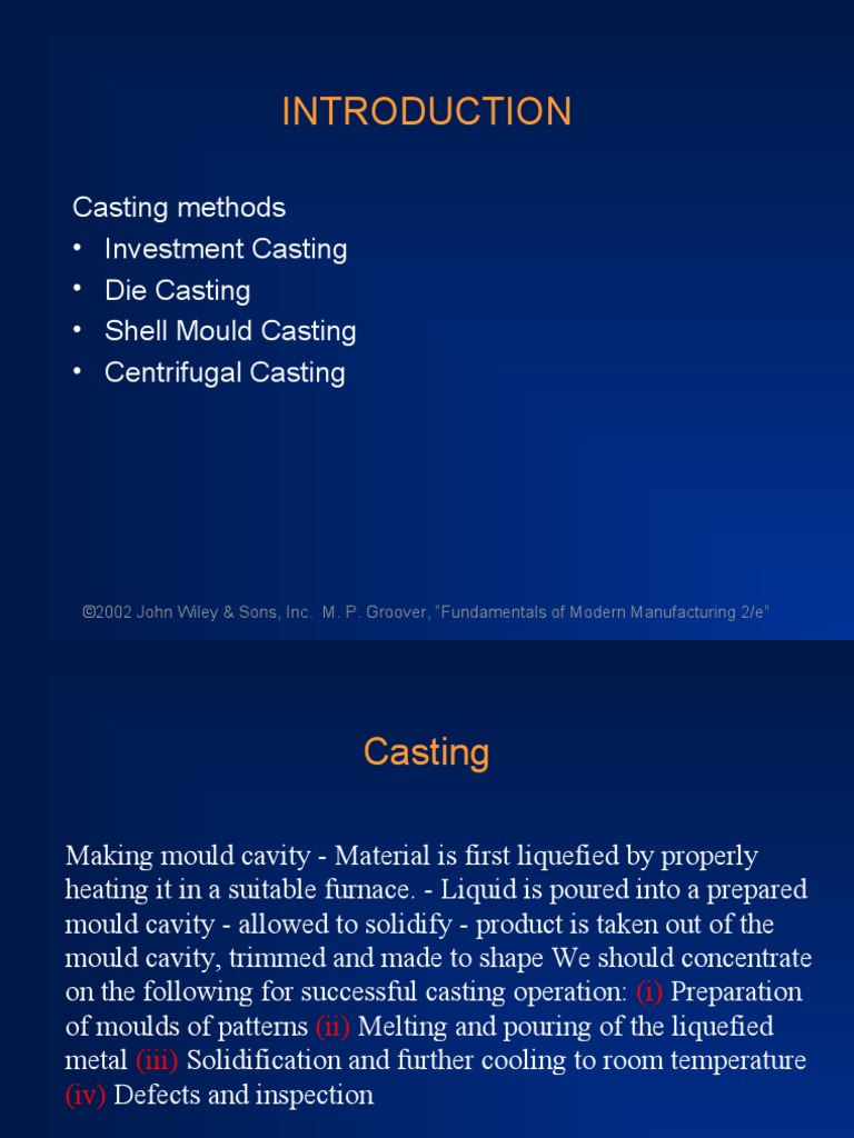 Casting Methods - Investment Casting - Die Casting - Shell Mould Casting - Centrifugal Casting ...