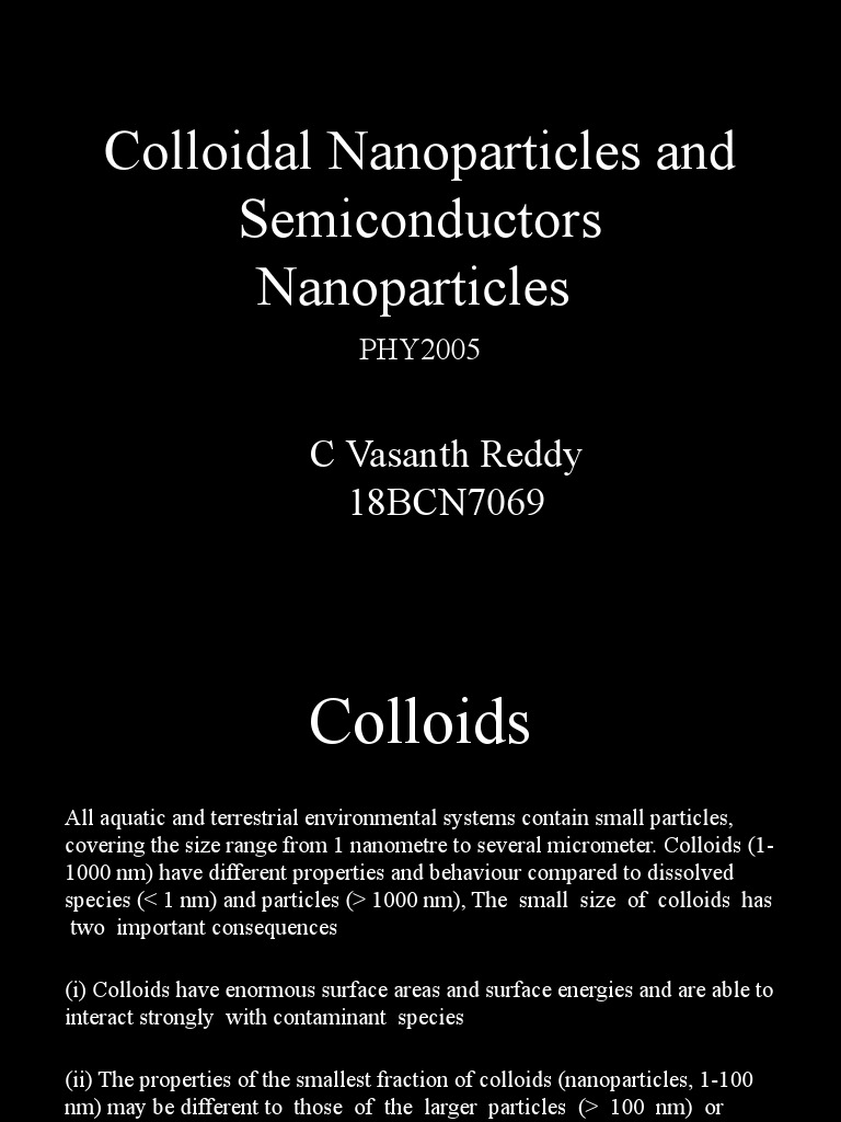 Colloidal Nanoparticles and Semiconductors Nanoparticles: C Vasanth ...