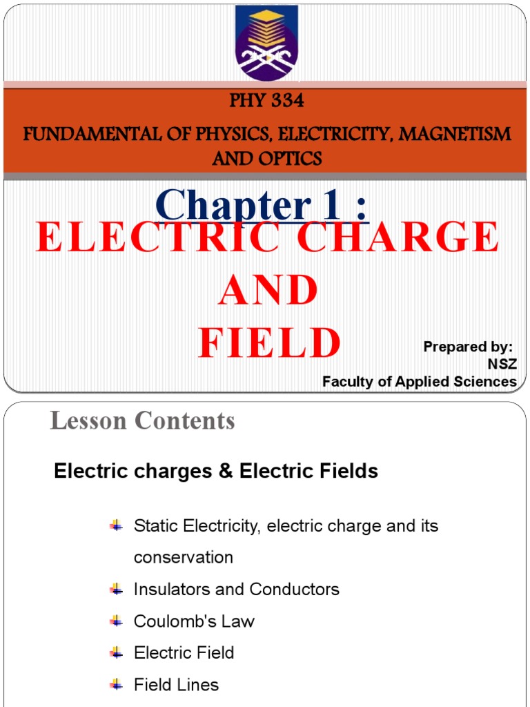 Electric Charge AND Field: PHY 334 Fundamental of Physics, Electricity ...