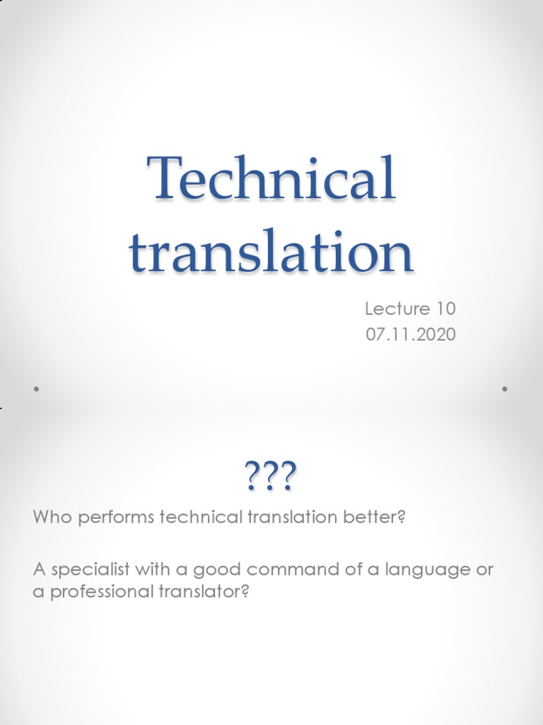 Technical Translation L10 | PDF | Translations | Vocabulary