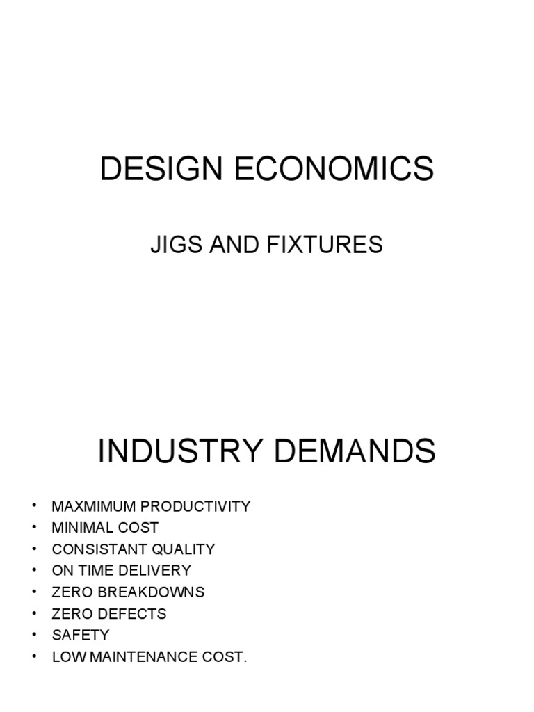 Design Economics: Jigs and Fixtures | PDF | Labour Economics | Economic ...