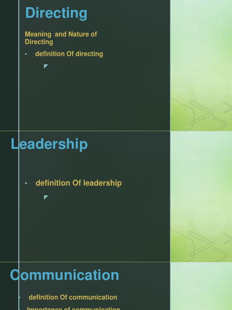 Directing: Meaning and Nature of Directing Definition of Directing | PDF