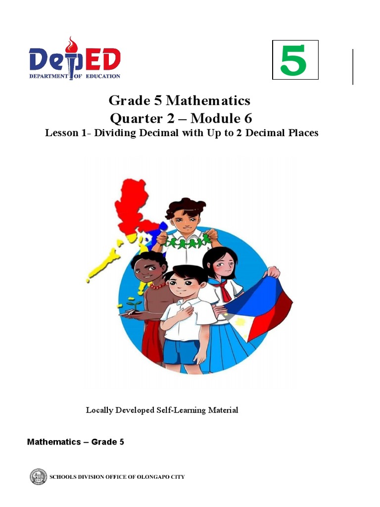 Grade 5 Mathematics Quarter 2 - Module 6: Lesson 1-Dividing Decimal ...