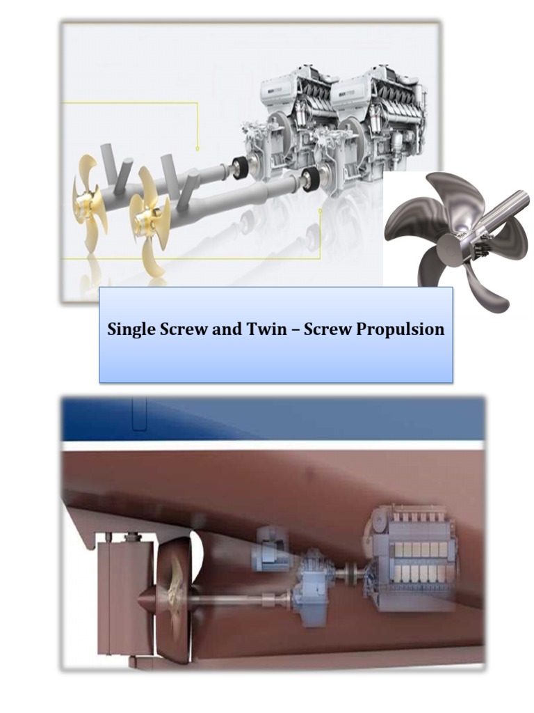 Single Screw and Twin - Screw Propulsion | PDF | Propeller | Marine ...