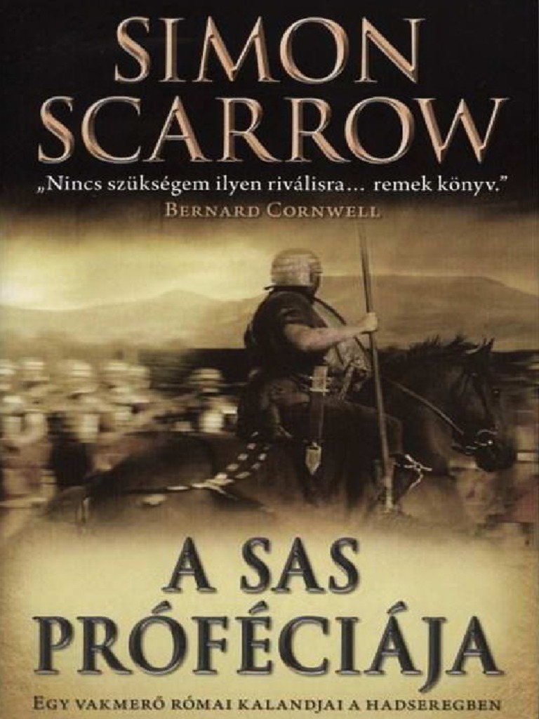 Simon Scarrow - A Sas Profeciaja PDF | PDF