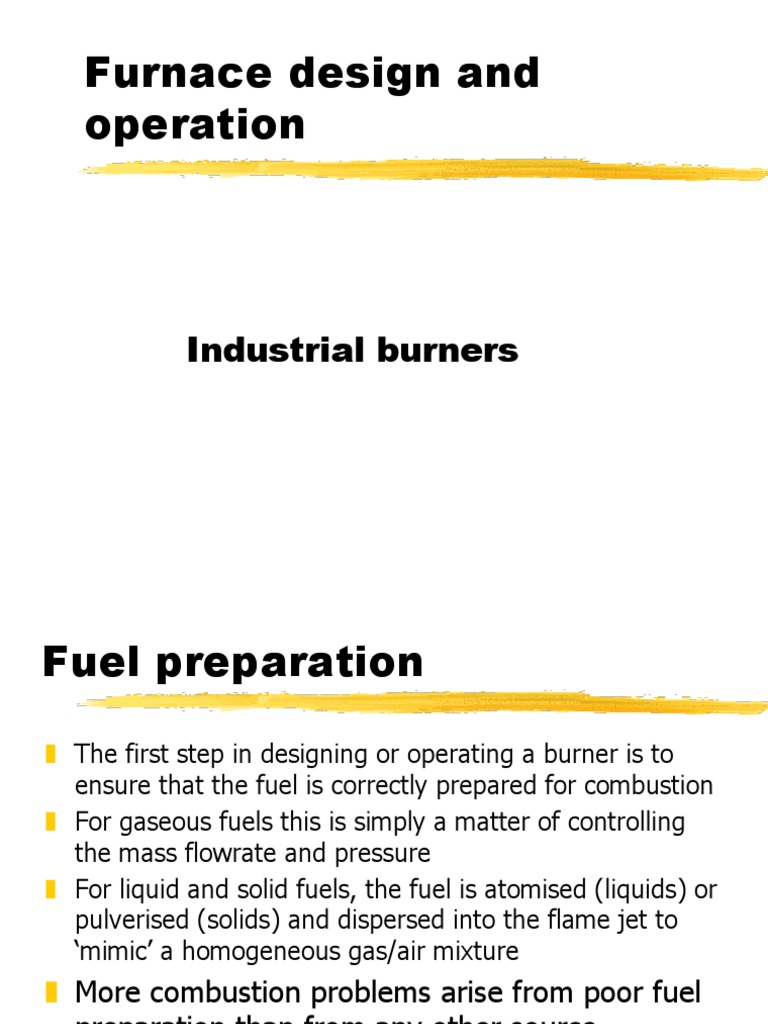 Furnace Design and Operation: Industrial Burners | PDF | Combustion ...