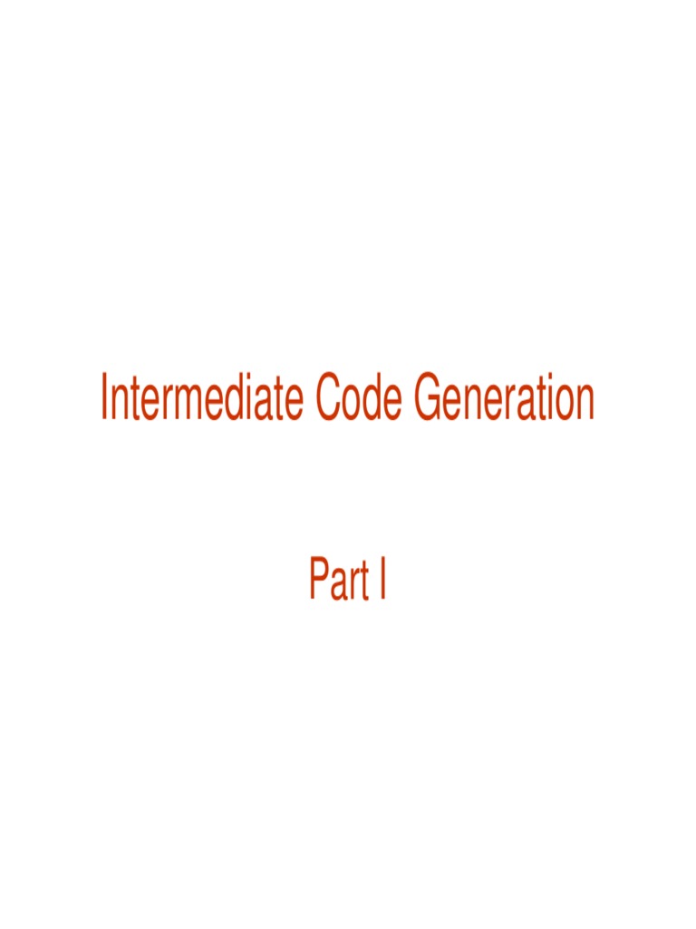 Lecture 18 Intermediate Code Generation | PDF | Compiler | Subroutine