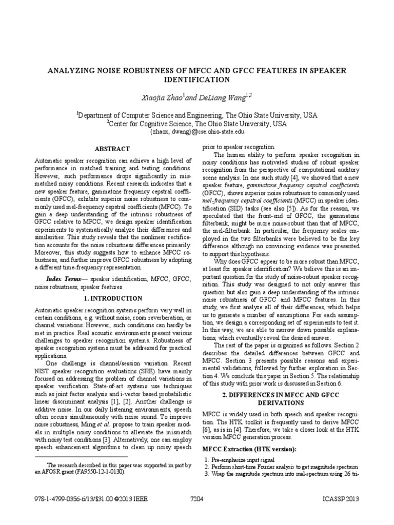 Analyzing Noise Robustness Of Mfcc And Gfcc Features In Speaker