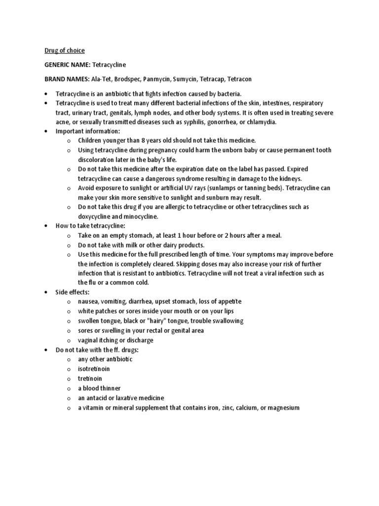 GENERIC NAME: Tetracycline BRAND NAMES: Ala-Tet, Brodspec, Panmycin ...