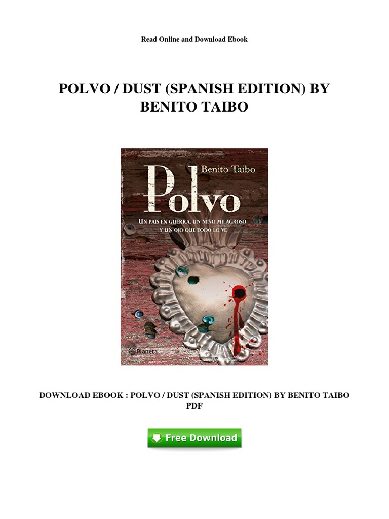 Polvo / Dust (Spanish Edition) by Benito Taibo: Read Online and ...