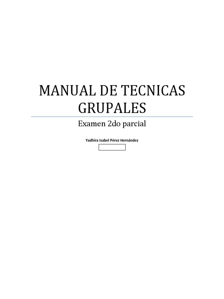 Técnicas Grupales y Dinámica Social | PDF | Las emociones | Actitud (psicología)