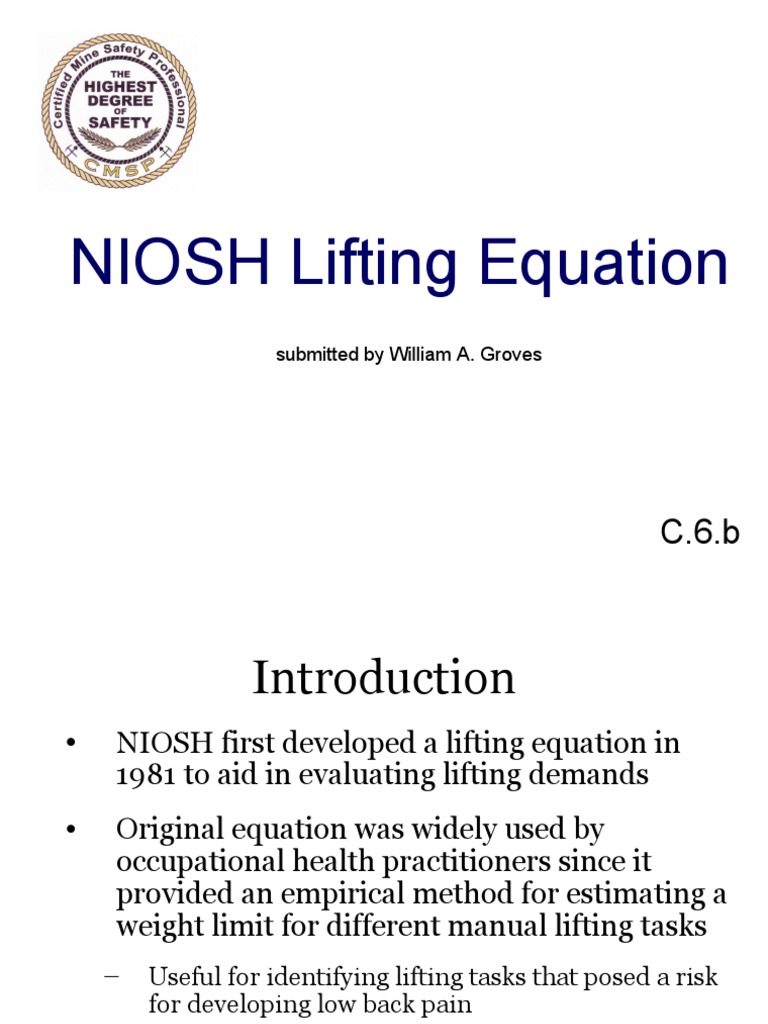 NIOSH Lifting Equation: Submitted by William A. Groves | PDF | Back ...