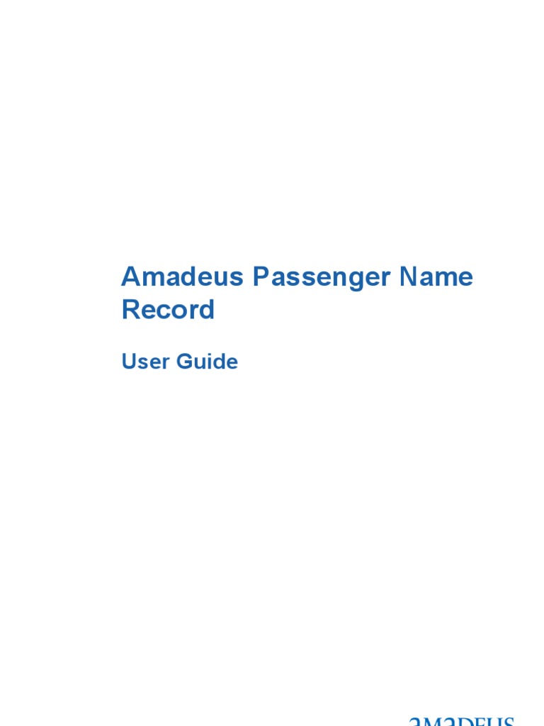 Amadeus Passenger Name Record: User Guide | PDF
