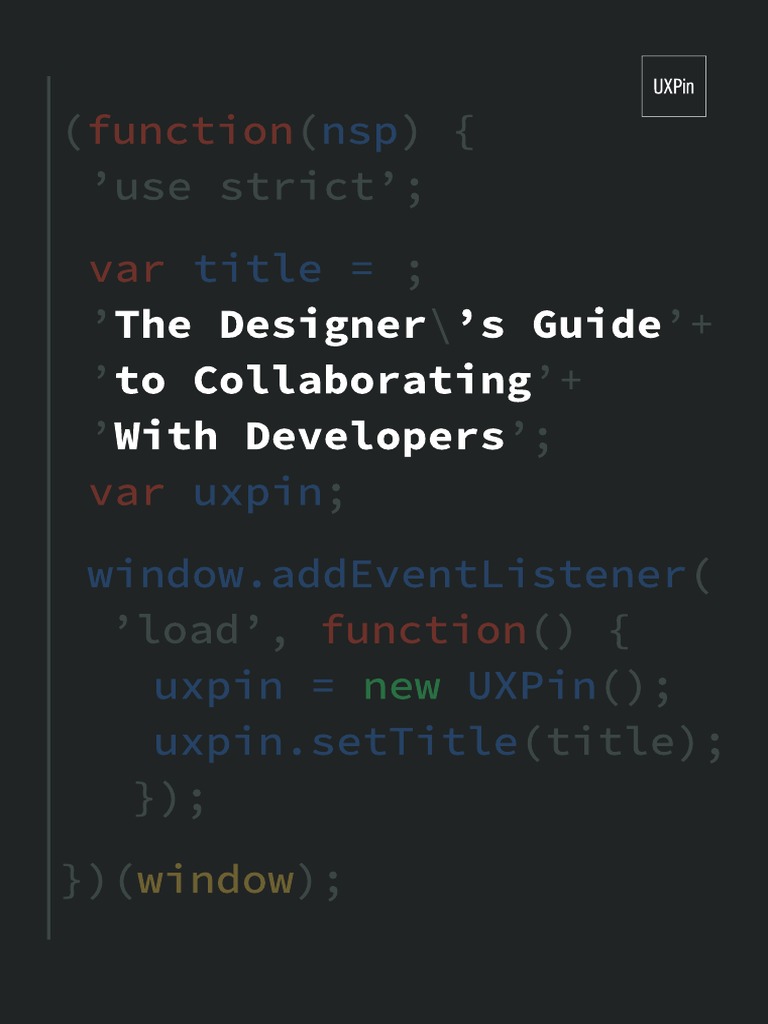 Uxpin Designers Guide To Collaborating With Devs PDF | PDF | Usability ...