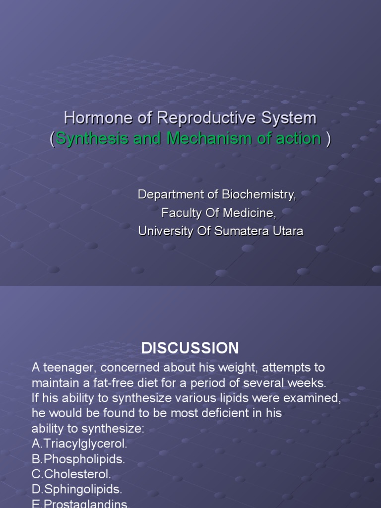 Hormone of Reproductive System (Synthesis and Mechanism of Action ...