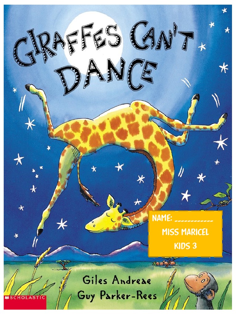 Kids 3 - Giraffe Cant Dance - Literature - 09 - 20 | PDF