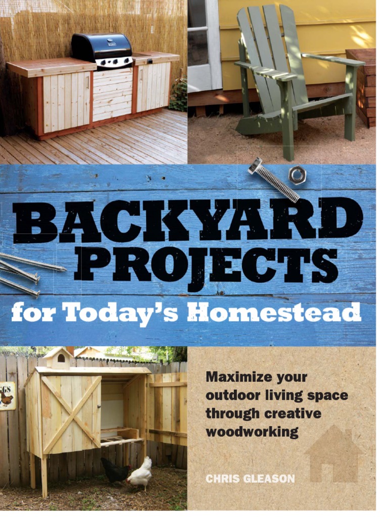 Backyard Projects For Today's Homestead | PDF