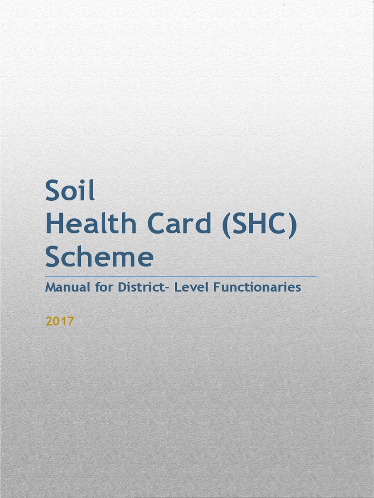 Soil Health Card (SHC) Scheme Health Card (SHC) Scheme Health Card (SHC ...