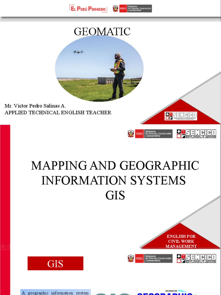 Geomatic: Mr. Víctor Pedro Salinas A. Applied Technical English Teacher ...