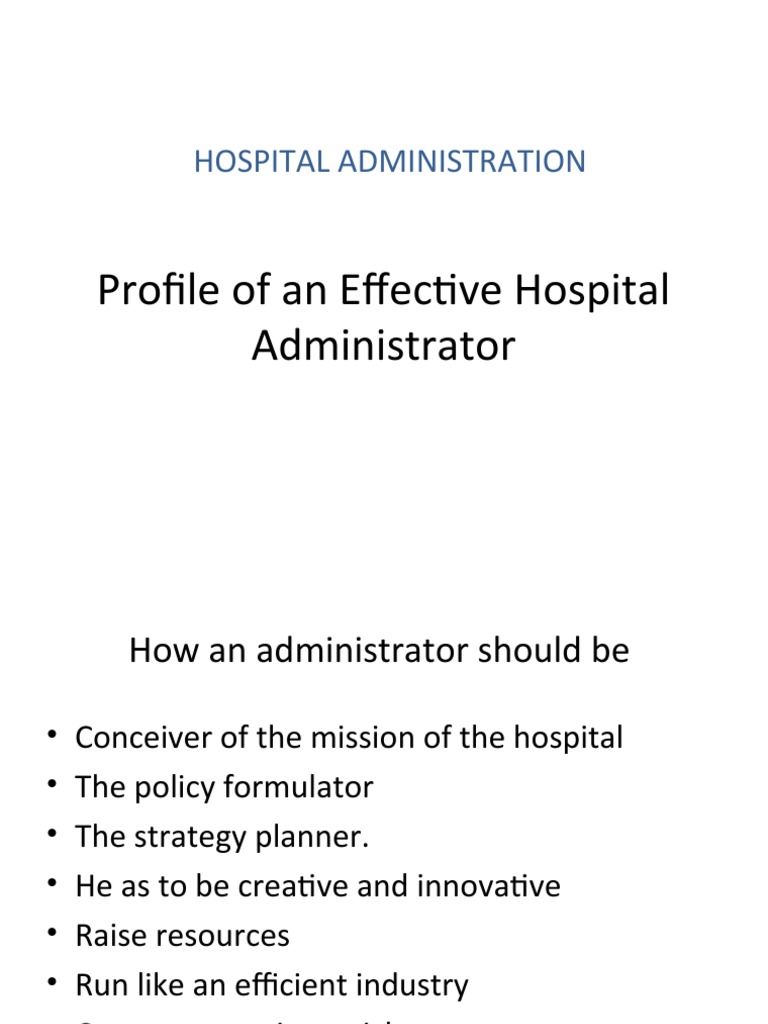 Profile of An Effective Hospital Administrator | PDF