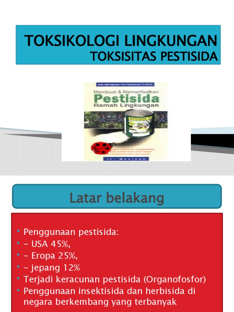 Toksikologi Lingkungan Toksisitas Insektisida PPT Bu Sri Adi | PDF