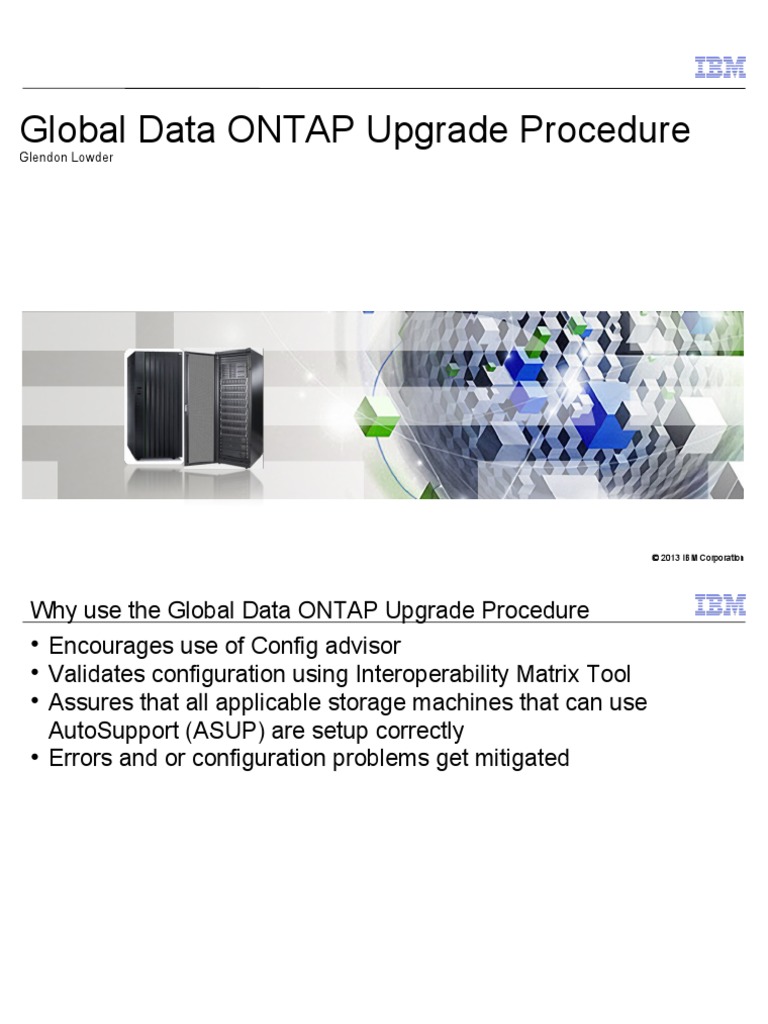 Global Data ONTAP Upgrade Procedure: Glendon Lowder | PDF