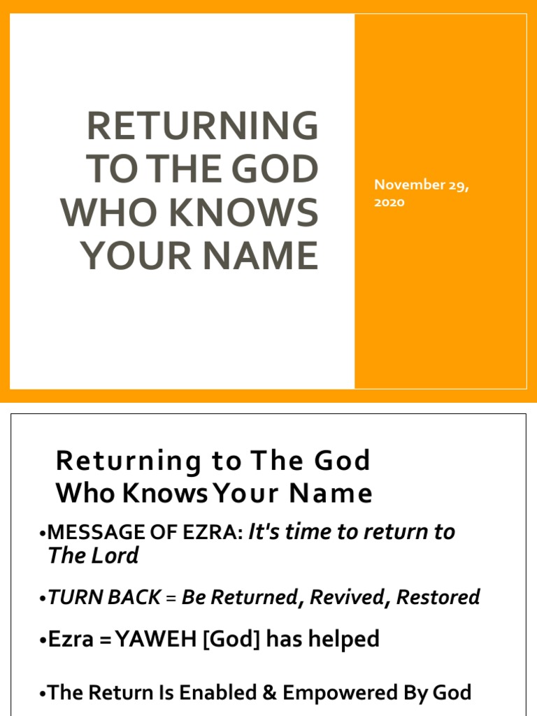 Return To The God Who Knows Your Name Ezra Chapter 2 11 29 2020 | PDF ...