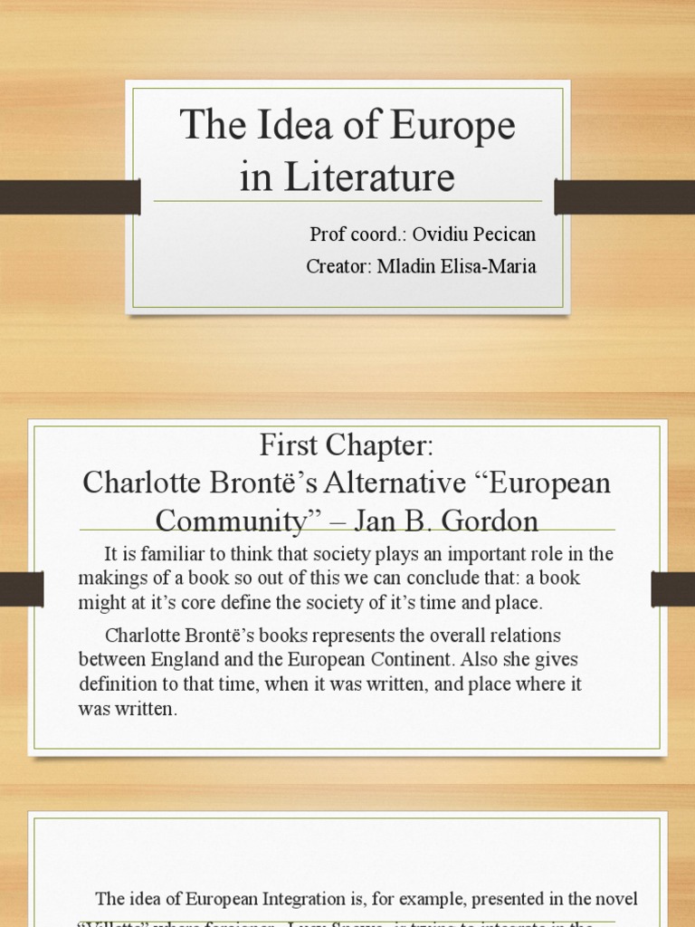 The Idea of Europe in Literature: Prof Coord.: Ovidiu Pecican Creator ...