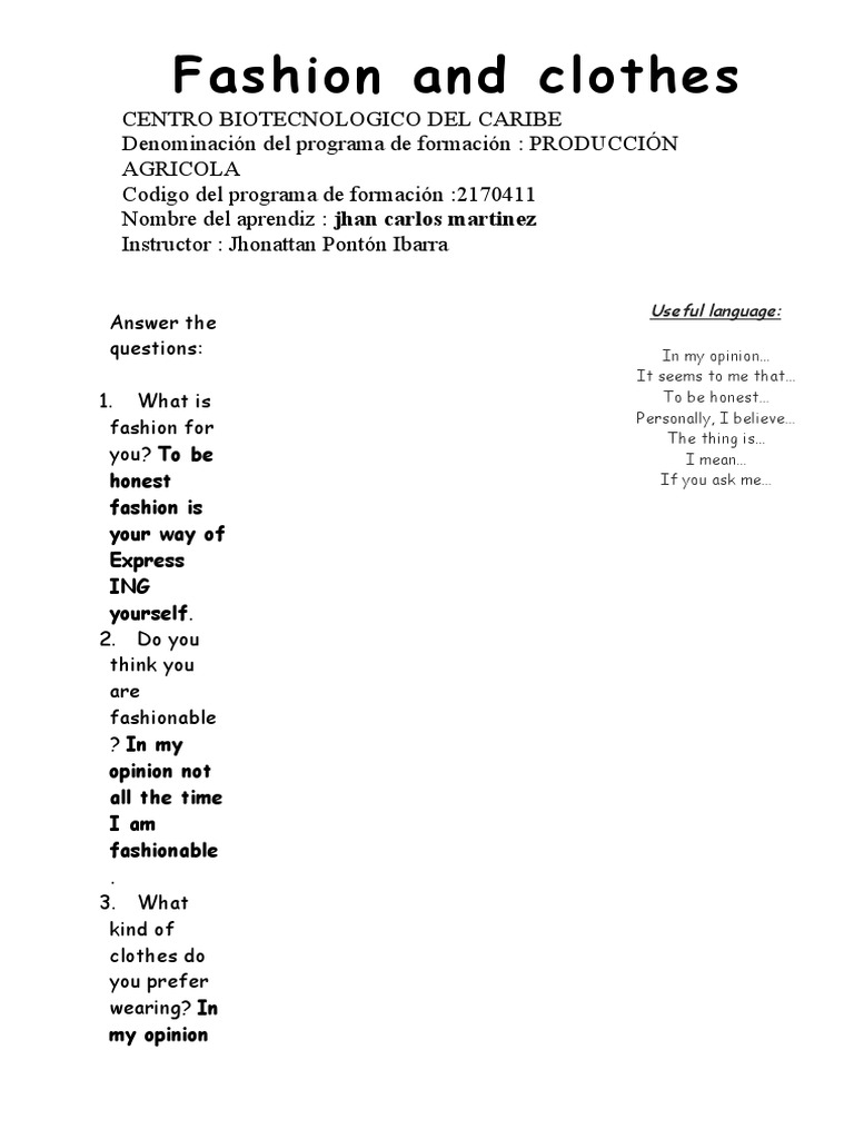 Fashion and Clothes: Answer The Questions: 1. What Is Fashion For You ...