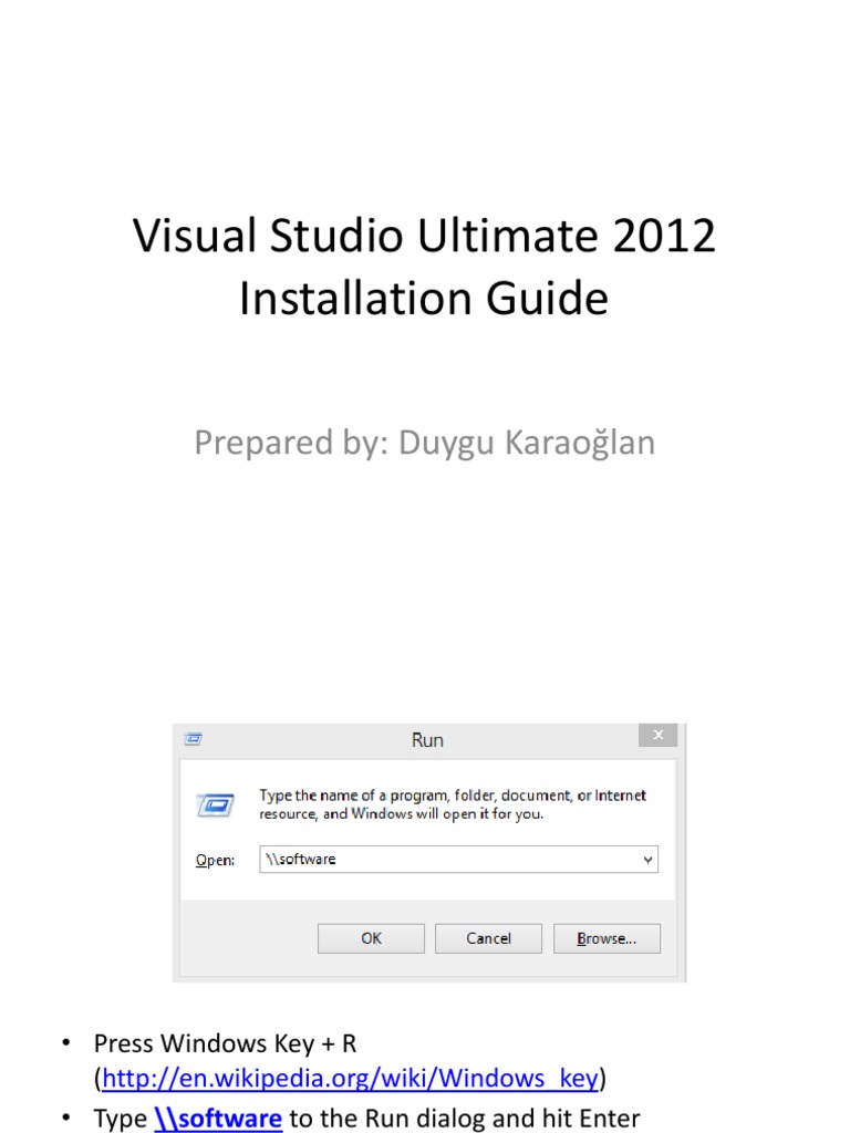 Visual Studio Ultimate 2012 Installation Guide: Prepared By: Duygu ...