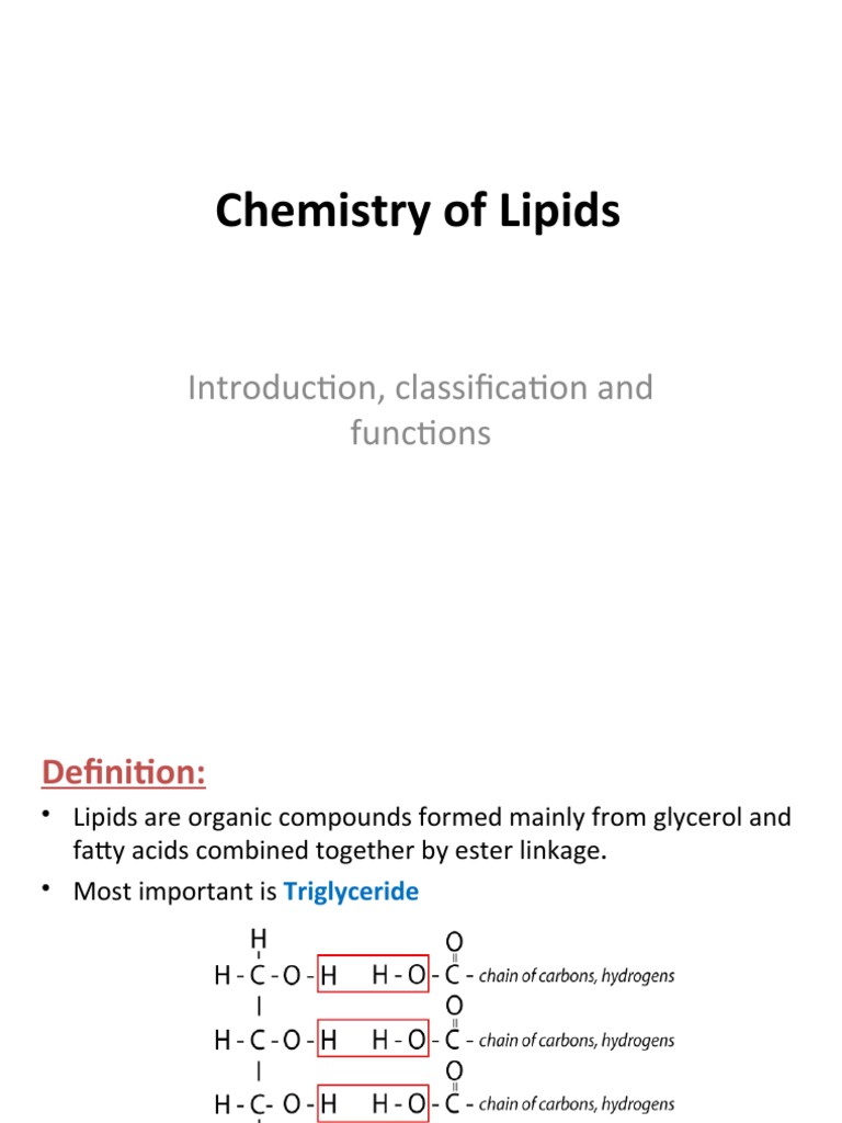 Chemistry of Lipids: Introduction, Classification and Functions | PDF ...