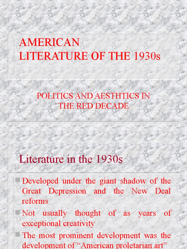 American Literature of The 1930S: Politics and Aesthtics in The Red ...