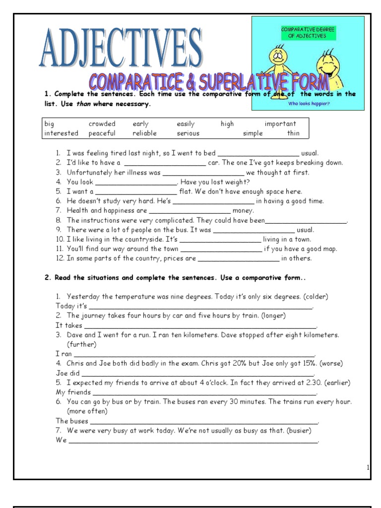 Complete The Sentences. Each Time Use The Comparative Form of One of ...