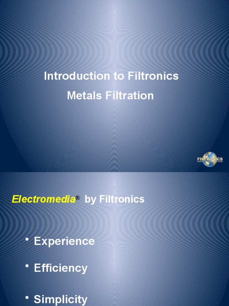 Introduction To Filtronics Metals Filtration | PDF | Water Purification ...