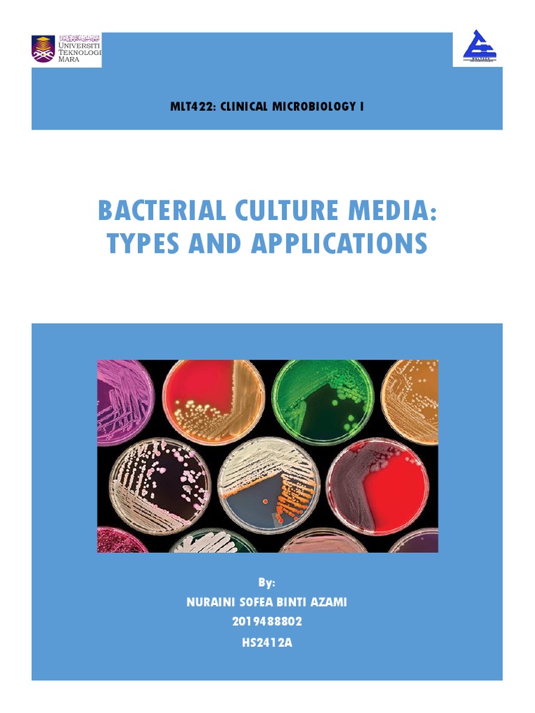 Bacterial Culture Media: Types and Applications: Mlt422: Clinical ...