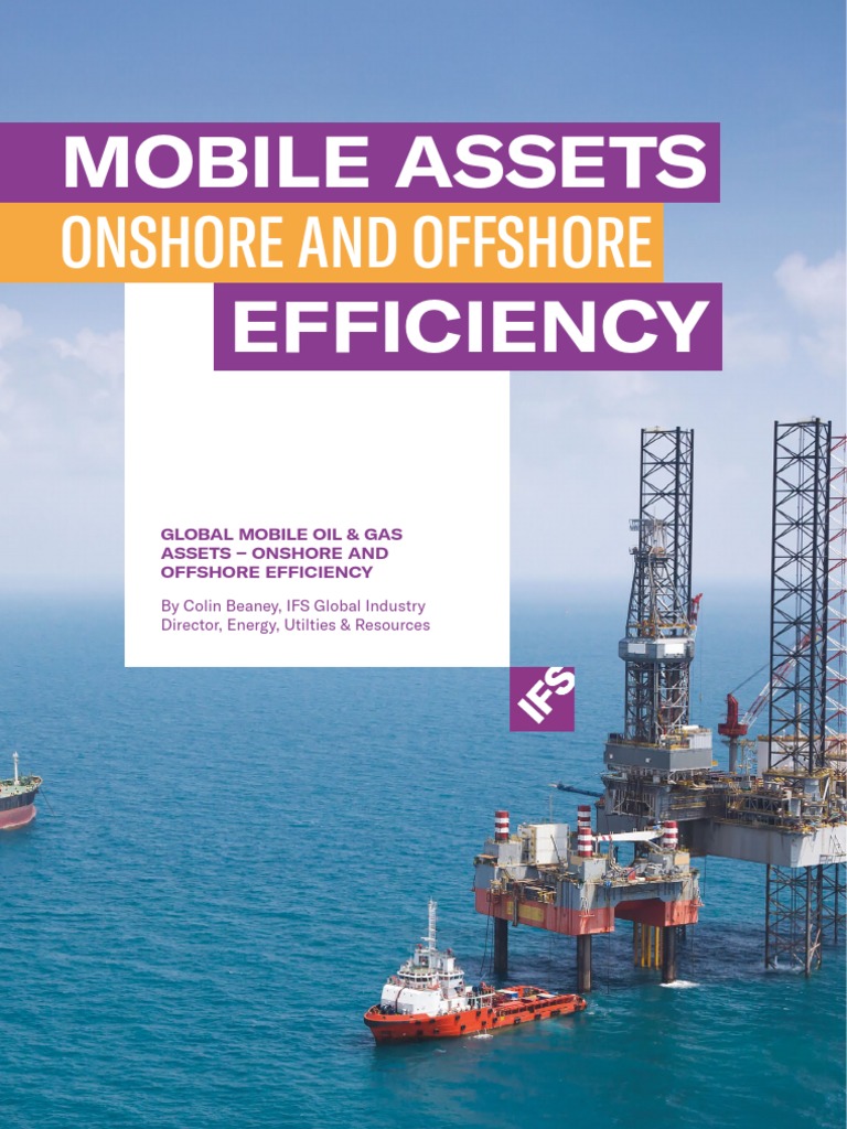 Global Mobile Oil and Gas Assets | PDF | Internet Of Things | Offshore ...