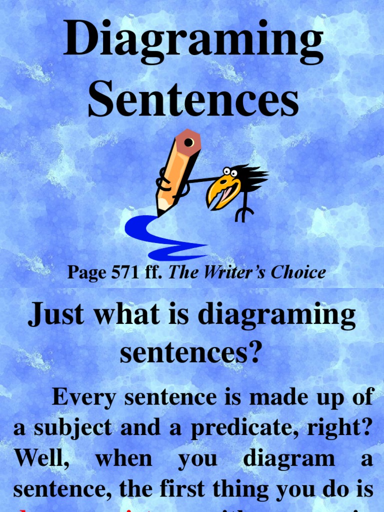 Diagraming Sentences | PDF | Subject (Grammar) | Predicate (Grammar)
