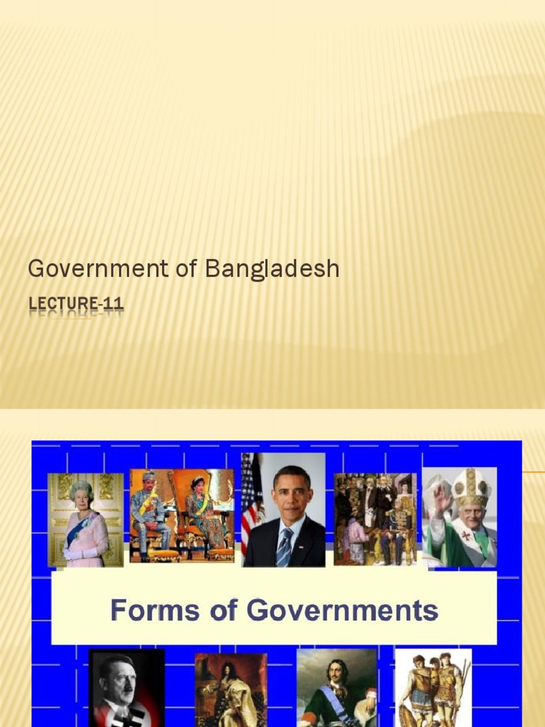 Government of Bangladesh: Lecture-11 | PDF | Republic | Heads Of State