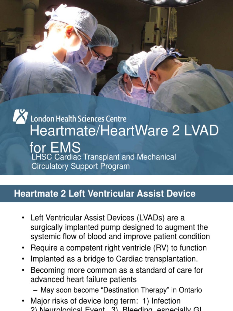Heartmate/Heartware 2 Lvad For Ems: LHSC Cardiac Transplant and ...