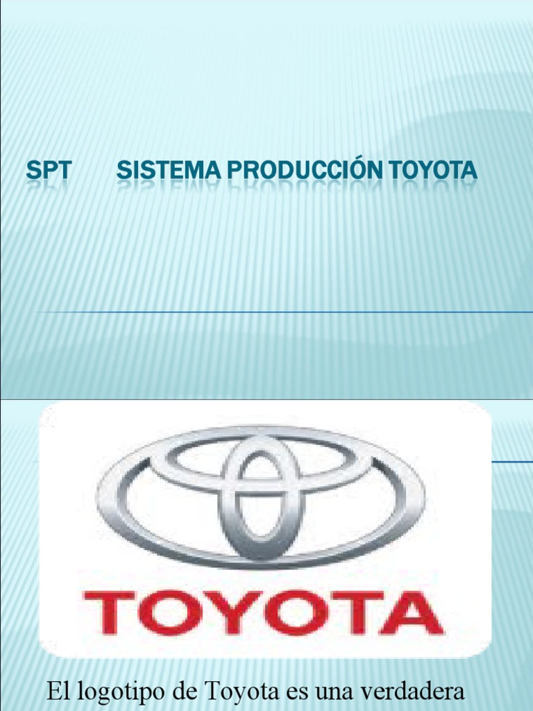 SPT Sistema Produccic3b3n Toyota | PDF | Gestión de Procesos de Negocio ...