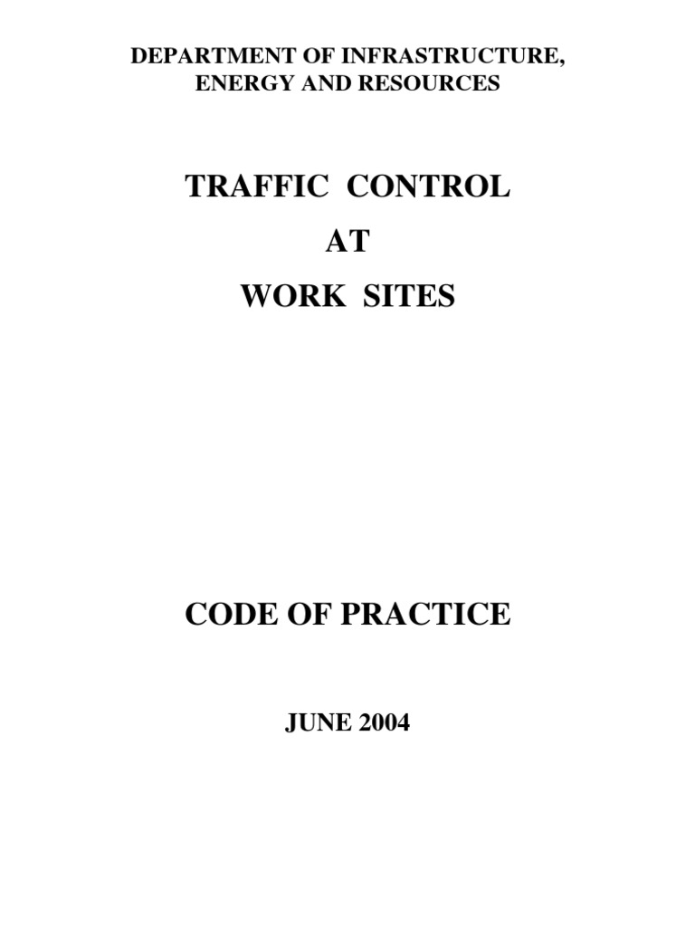 Traffic Control AT Work Sites: Department of Infrastructure, Energy and ...