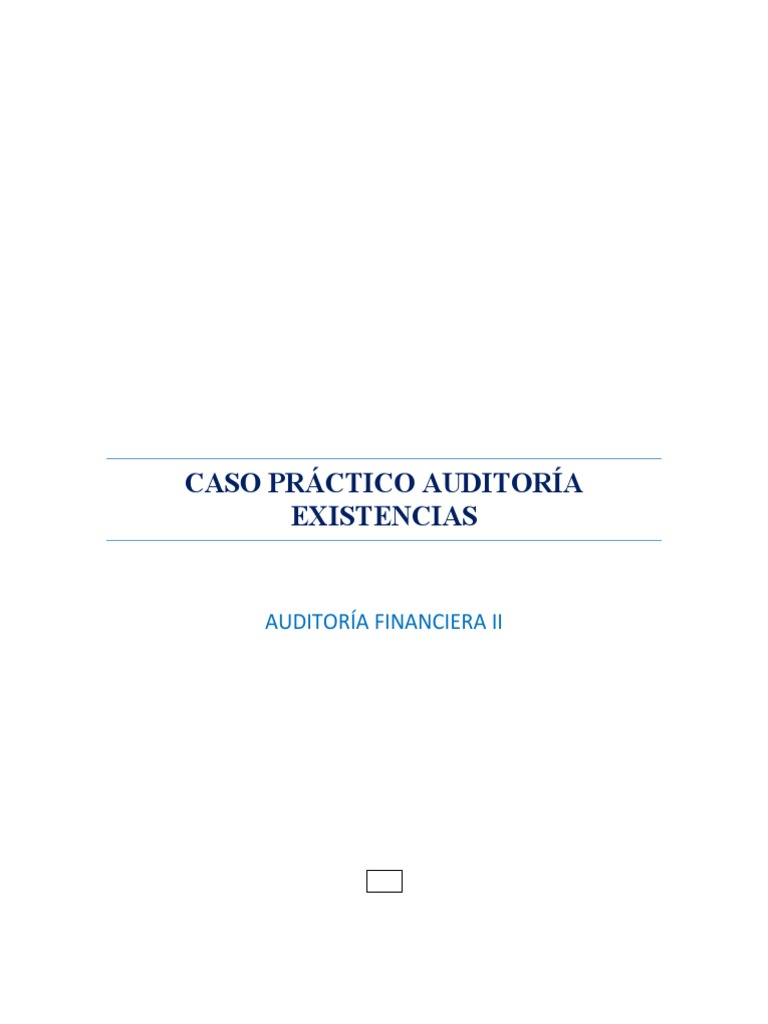 Caso Practico Auditoría Inventarios | PDF | Auditoría | Inventario